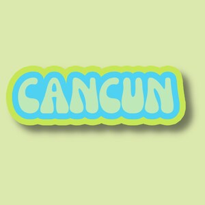 Cancun Sticker, Multiple Colors, Vinyl Laptop Water Bottle Sticker ...