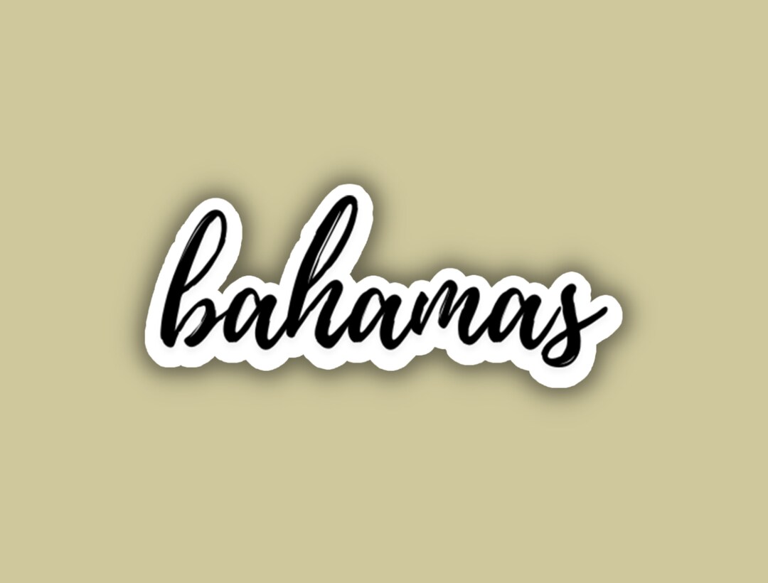 Bahamas Cursive Travel Sticker, Vinyl Laptop Water Bottle Sticker ...