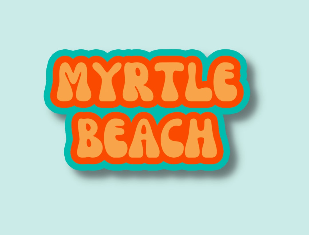 Myrtle Beach Sticker, Multiple Colors, Vinyl Laptop Water Bottle ...