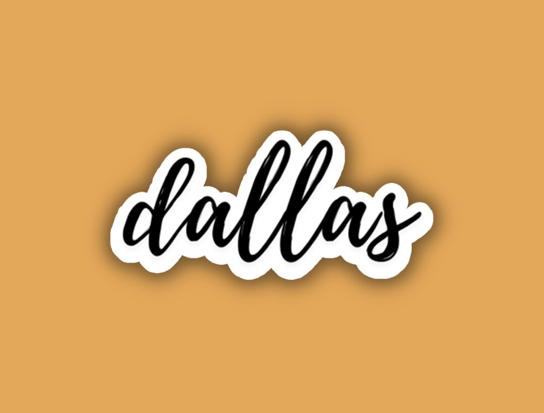 Dallas Cursive Travel Sticker, Vinyl Laptop Water Bottle Sticker ...
