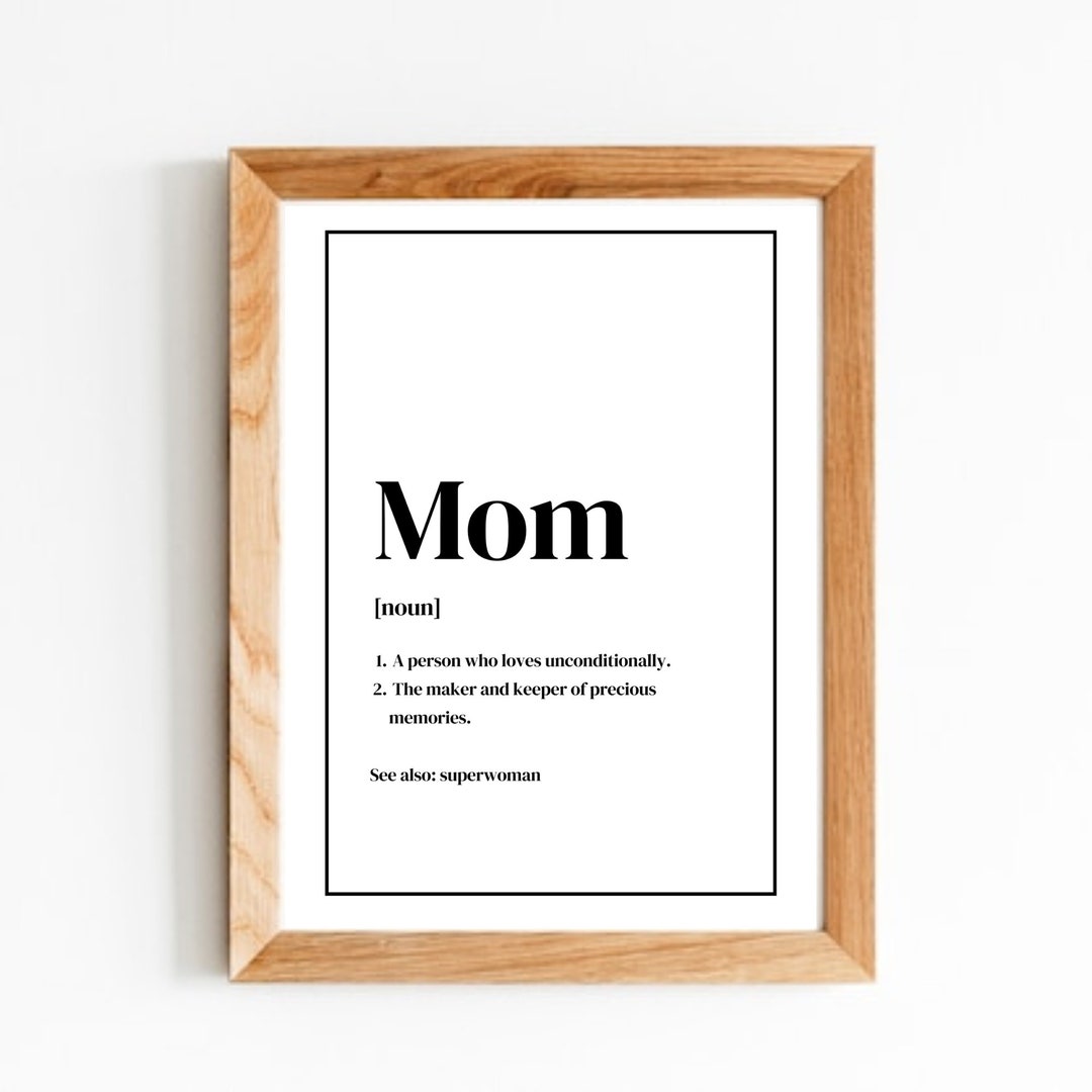 Mom Definition, Mom Dictionary, Mother's Day Art, Mother's Love - Etsy