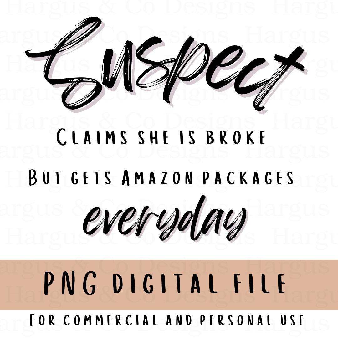 Suspect PNG and SVG Design | Tik Tok Inspired Suspect Claims, Shopping ...