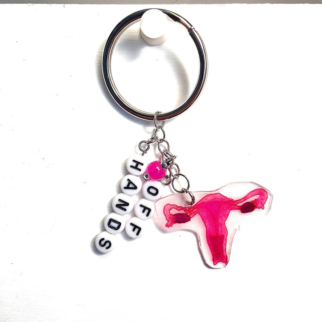 Hands off My Uterus Keychain - Etsy
