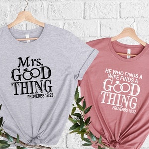 He Who Finds A Wife Finds A Good Thing T-shirt, Couple Matching Tees ...