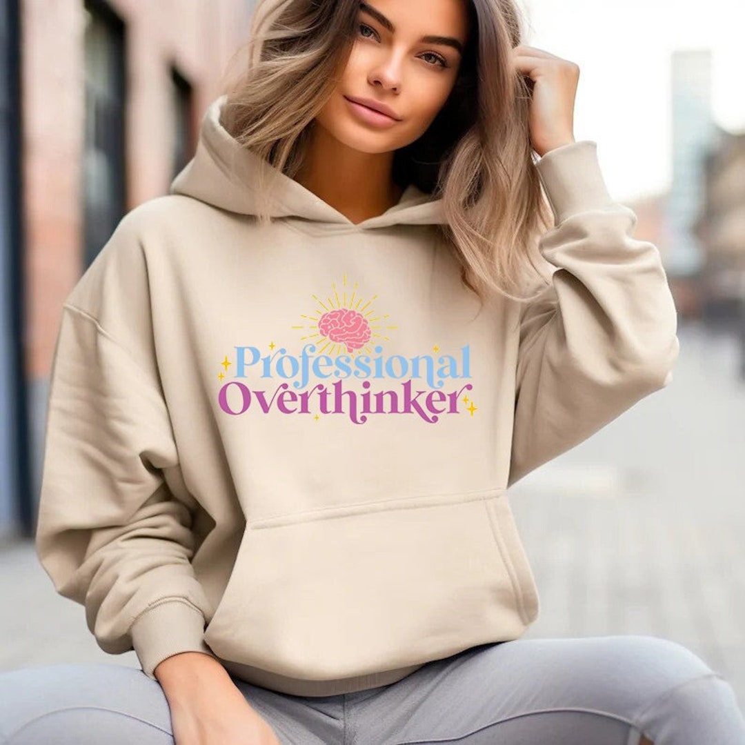 Professional Overthinker Hoodie, Mental Health Hoodie, Mental Health ...
