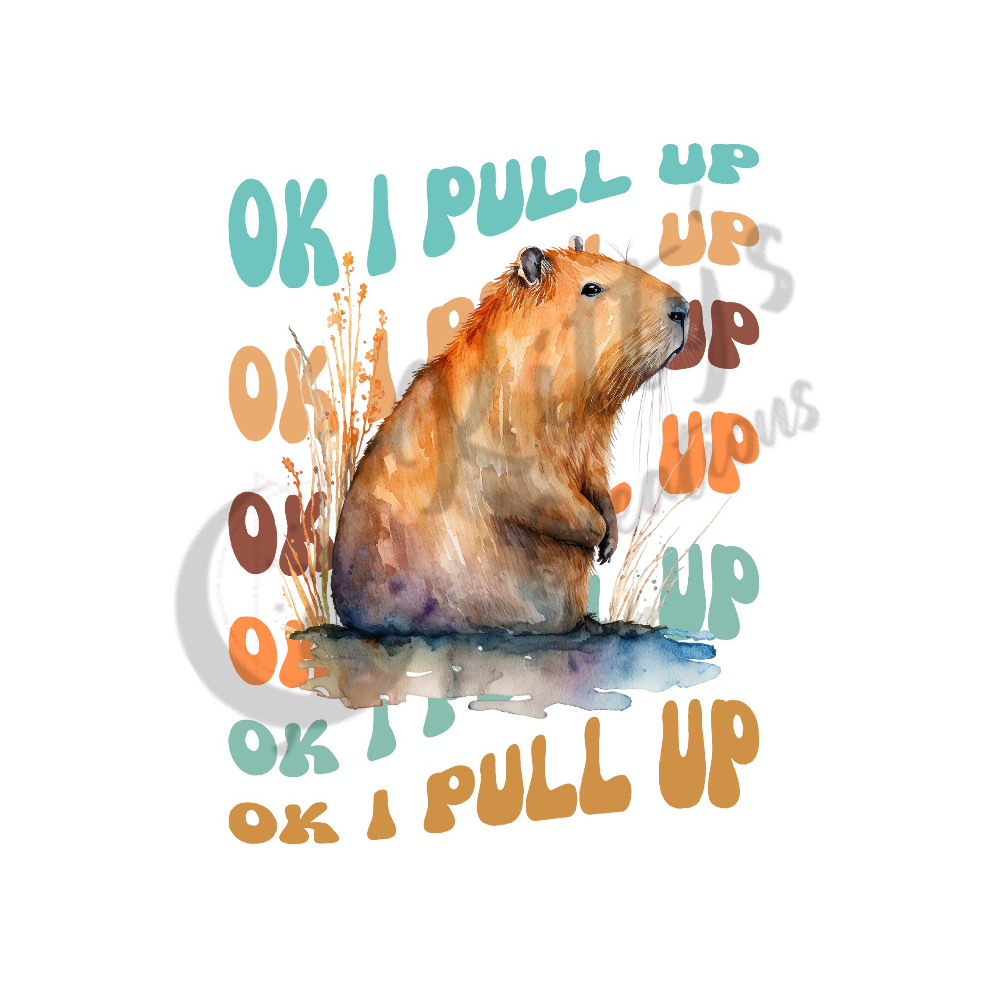 Capybara OK I Pull up digital Download PNG File - Etsy
