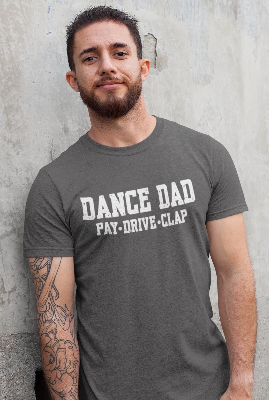 Dance Dad Pay Drive Clap Shirt, Dance Dad Shirt, Dance Shirt for Dad ...