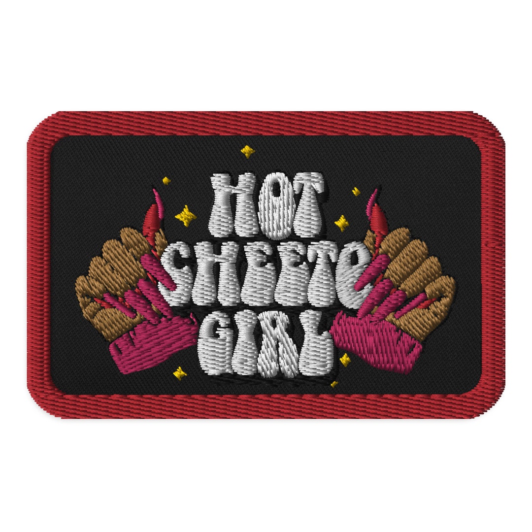 Hot Cheeto Girl Embroidered Patch | Hispanic Heritage | Latin | Latinx ...