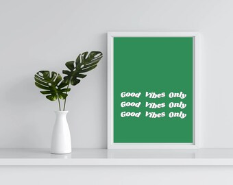 Good Vibes Only Digital Download - Etsy UK