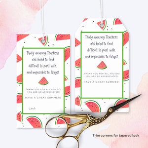Watermelon Teacher Gift Tag, End of School Year Gift Tag, Teacher ...