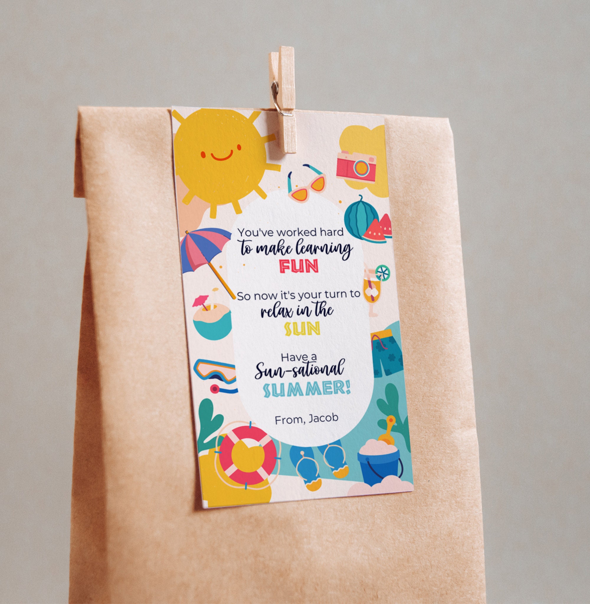 Teacher Appreciation Gift Tag, End of School Year, Have a Sun-sational ...