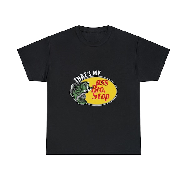 Thats My Ass Bro Stop Hat Etsy