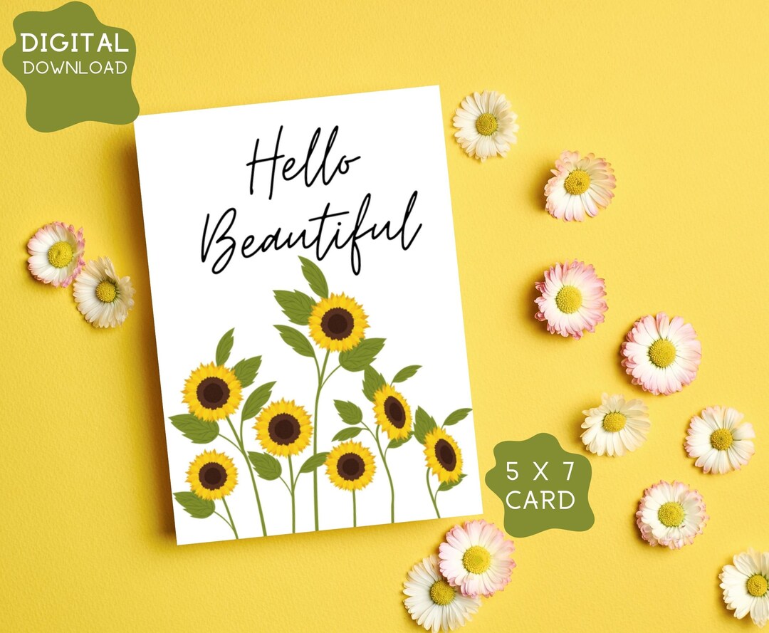 Hello Beautiful Card. Just Because Card. Card for Friend. Printable 5x7 ...