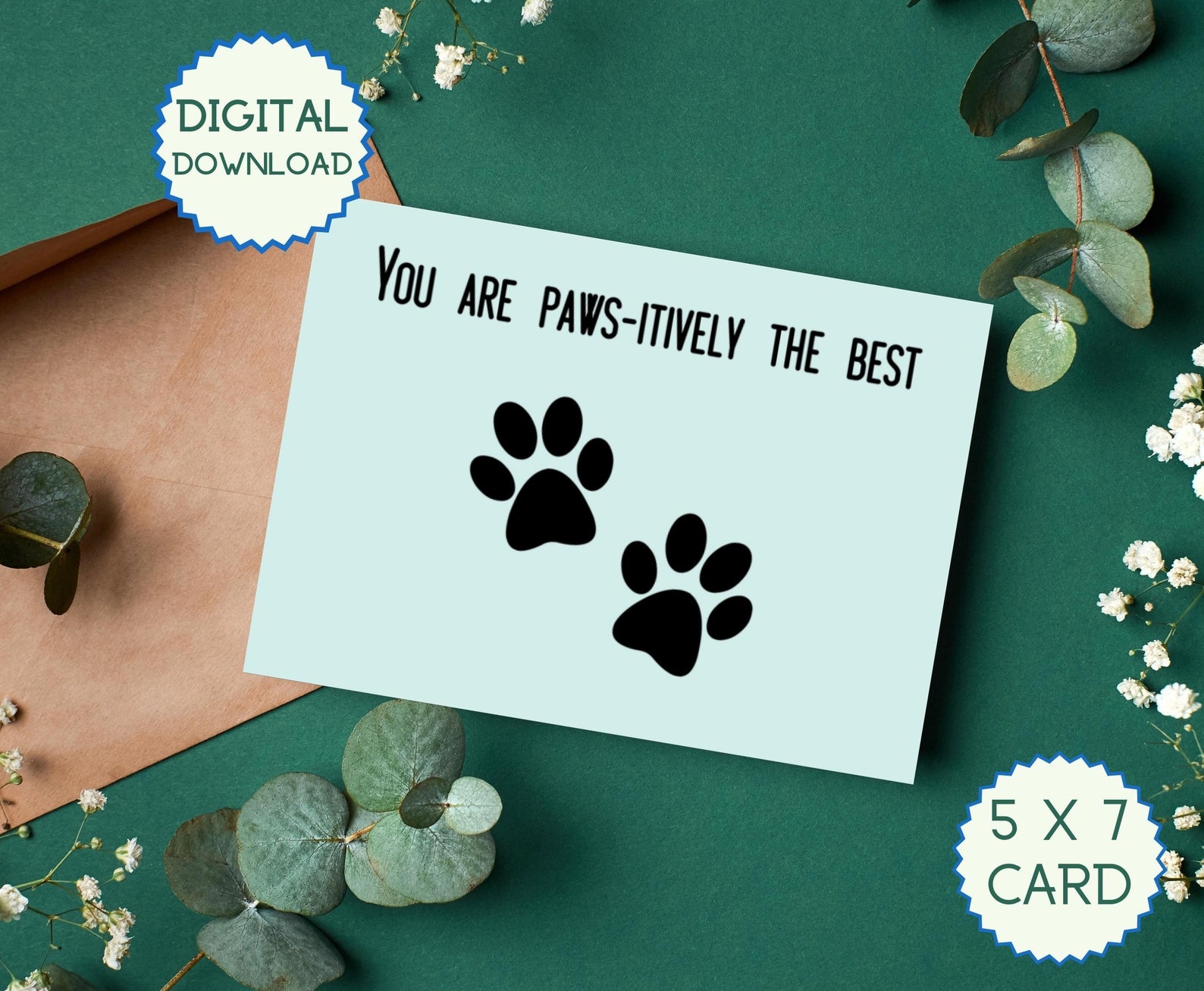 You're Paws-itively the Best Card. Printable Any Occasion Greeting Card ...