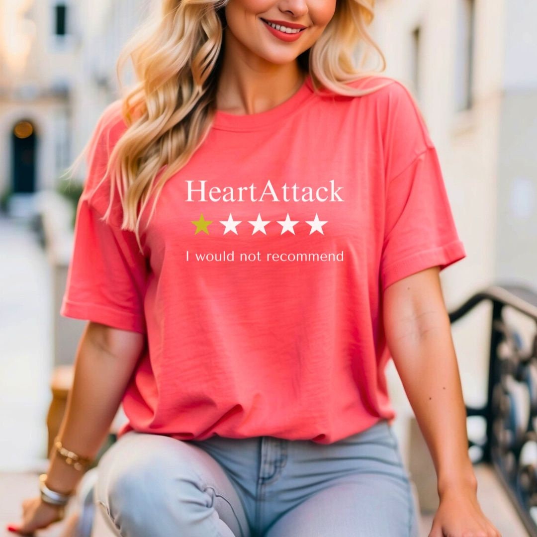 Heart Warrior Funny Heart Attack Tshirt With 1-star Rating Unisex Tees ...