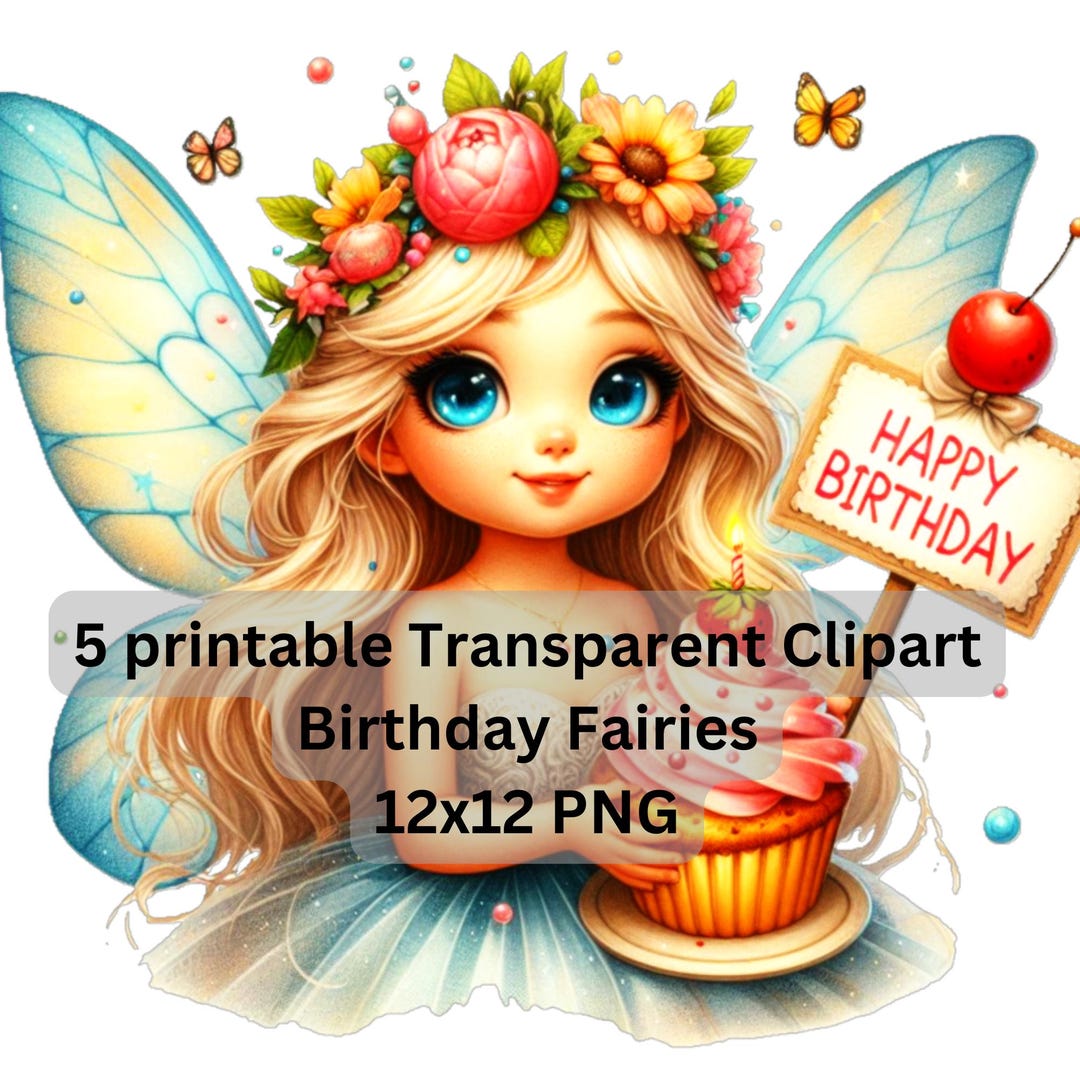 Cute Birthday Fairy Clipart - 5 Printable PNG Designs (12x12 Inches ...
