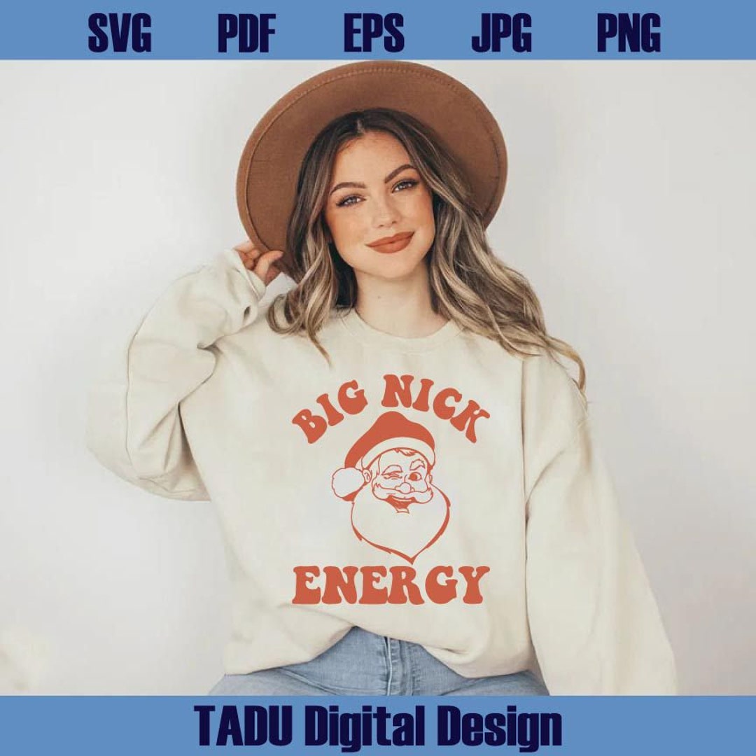 Big Nick Energy Svg Funny Santa Claus Svg Retro Christmas Svg - Etsy