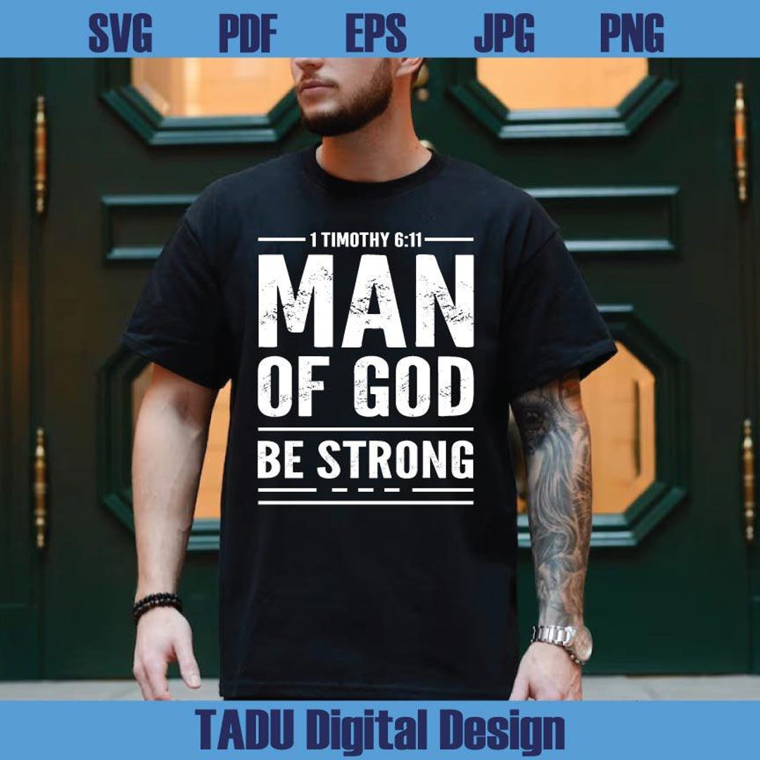 Man of God Svg Be Strong Svg Bible Verse Svg Faith Svg Based Svg Retro ...