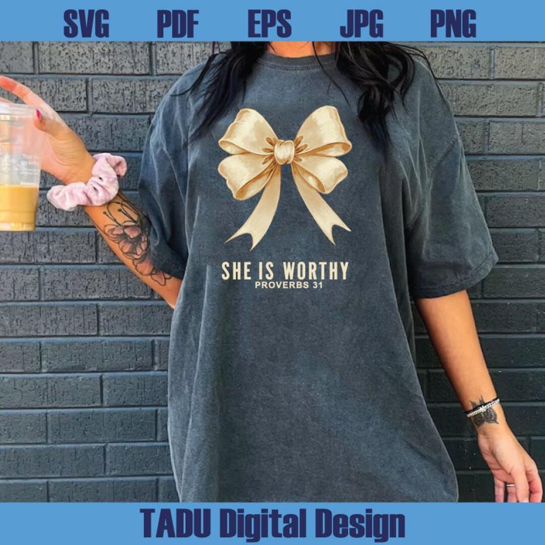 She is Worthy Png Proverbs 31 Soft Cream Coquette Bow Christian Png ...