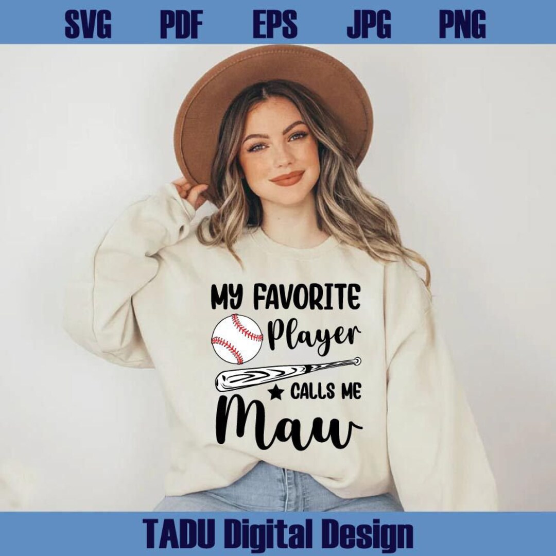 My Favorite Player Calls Me Maw Svg Png Baseball Mom Svg Baseball Maw ...