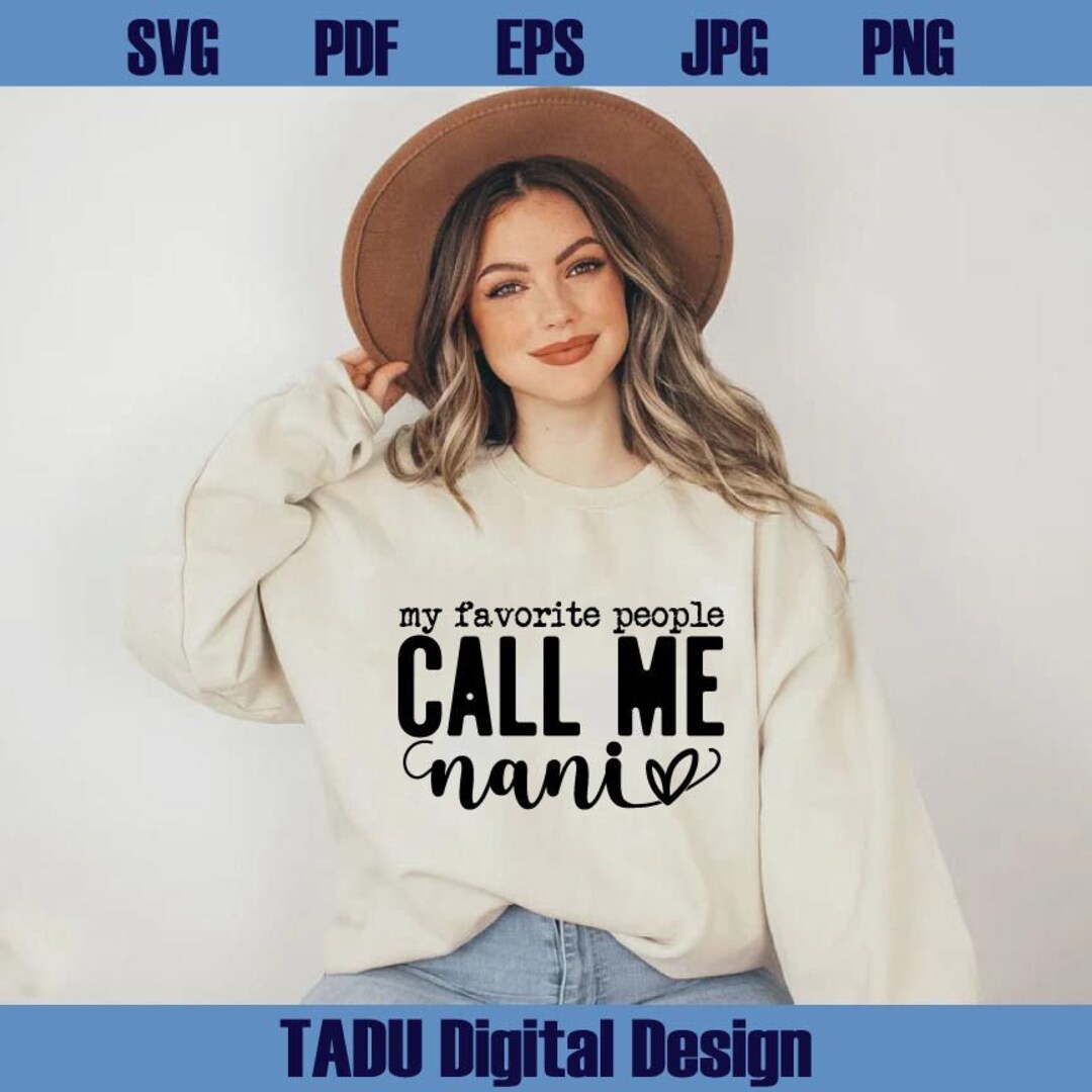 My Favorite People Call Me Nani Svg Retro Nani Png Mama Svg Grandma Svg ...