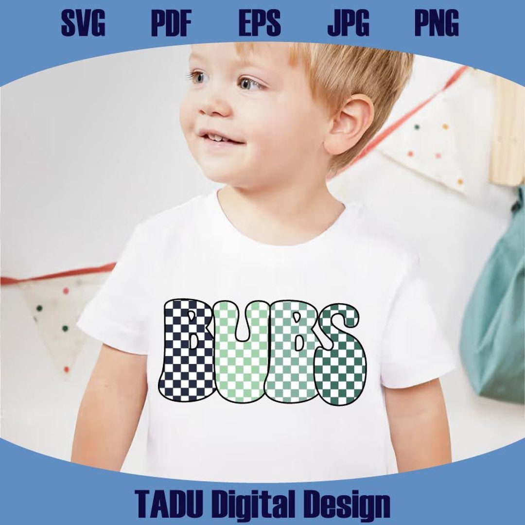 Retro Bubs Png Sublimation Designs Retro Checkered Brother Png Bubba ...