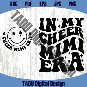 In My Cheer Mimi Era Svg Wavy Stacked Smiley Pocket Design Cheer Mimi ...