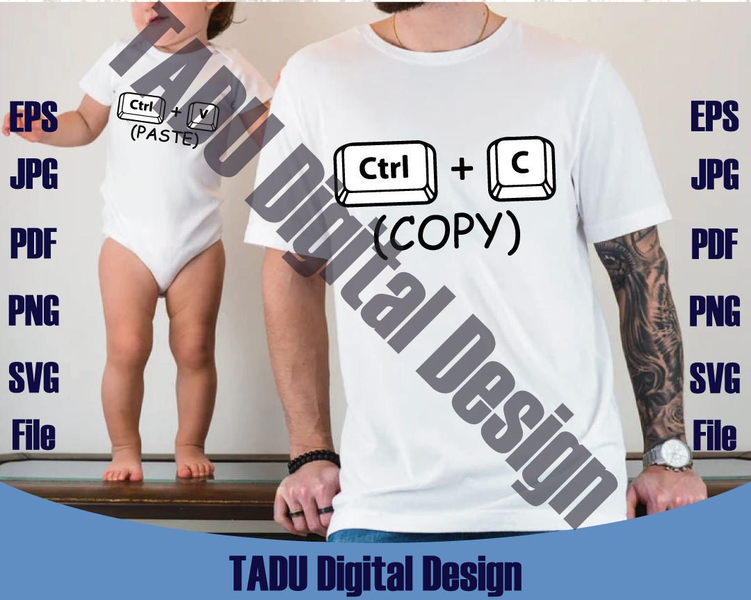 Copy Paste Svg Father and Baby Matching Svg Ctrl C Ctrl V Svg - Etsy
