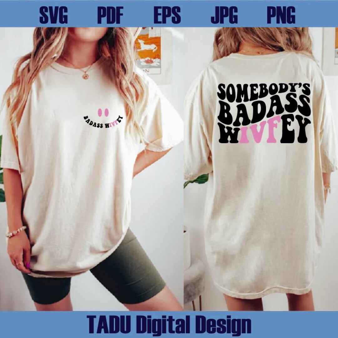 IVF Svg Somebody's Badass Wife Svg Wavy Retro Infertility Ivf Transfer ...