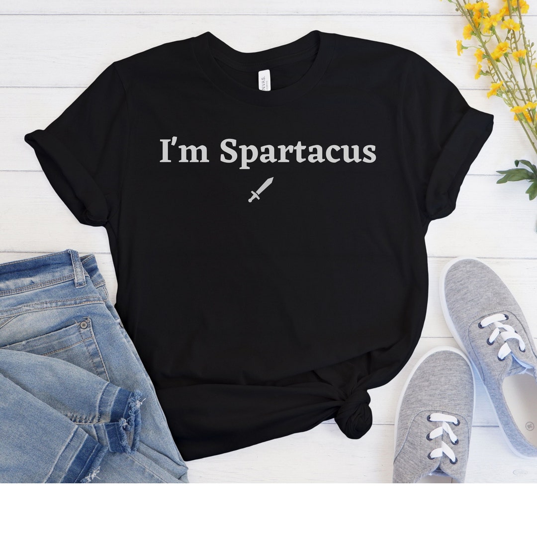 I'm Spartacus Fun Shirt, Movie Shirt, Retro Movie T-shirt - Etsy