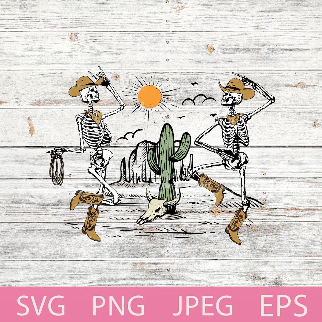 Western Cowboy Skeleton Svg Dancing Skeletons Svg Howdy - Etsy