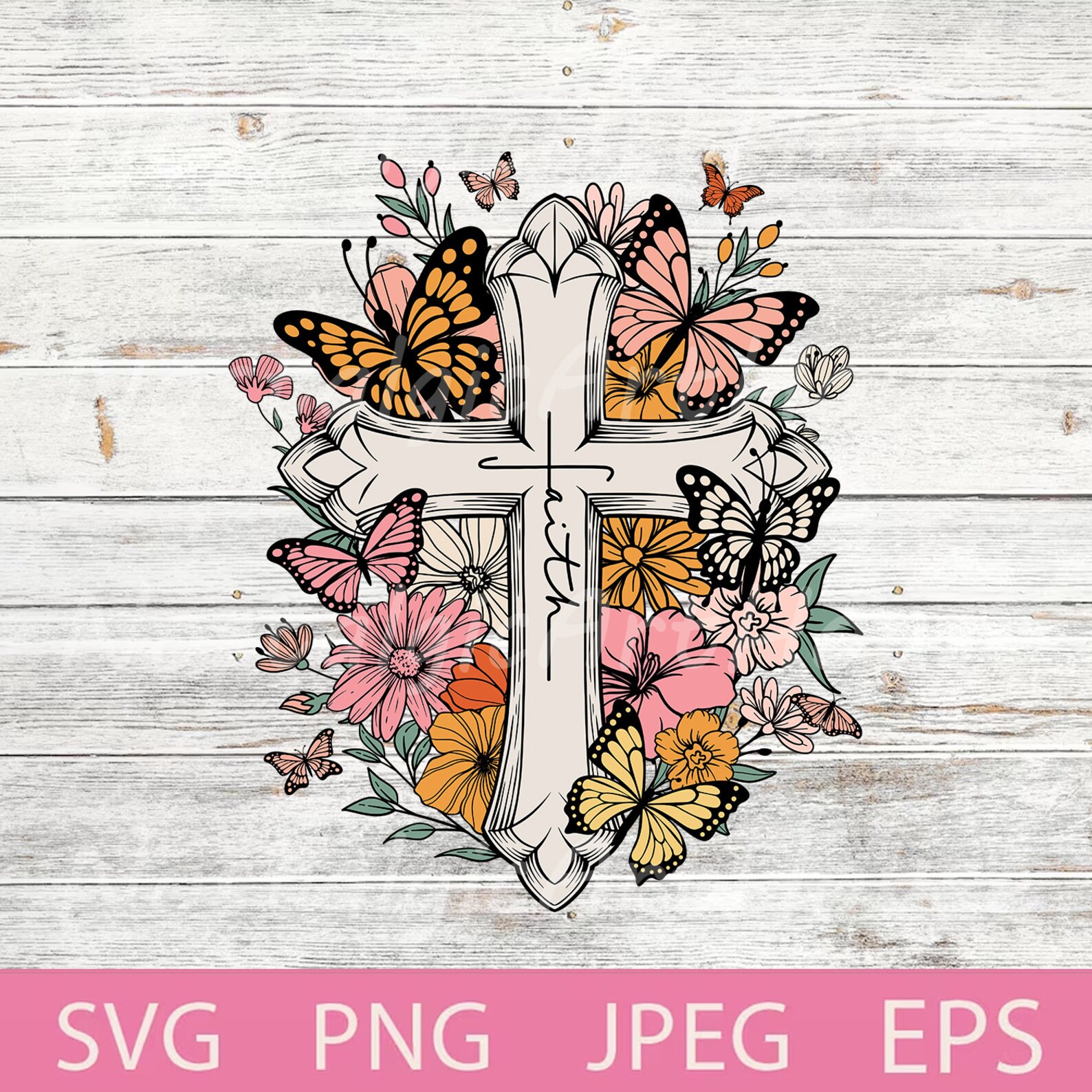 Faith Svg, Cross With Flowers and Butterflies, Floral Cross, Retro ...