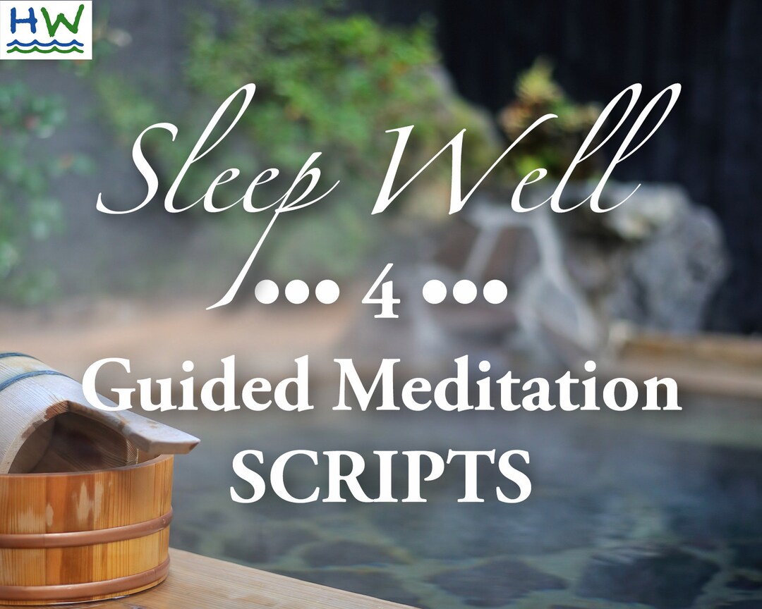 Guided Meditation Scripts for Sleep / Bedtime Meditation Scripts ...