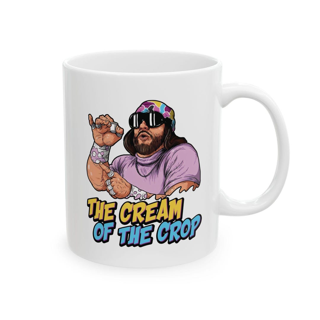 Macho Man Cream of the Crop Ceramic Mug 11oz - Etsy