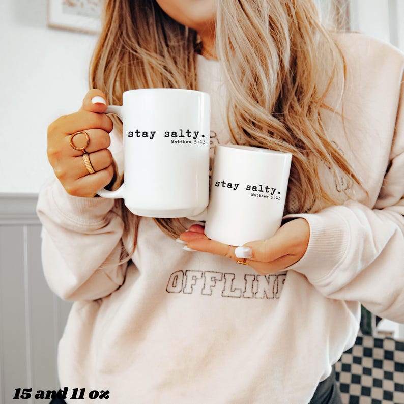 Stay Salty Matthew 5:13 Coffee Mug, Scripture Coffee Mug, Bible Verse ...