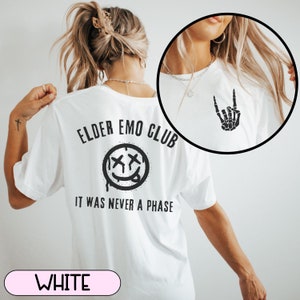 Elder Emo Shirt, Emo Gift, It Was Never a Phase, Emo T-shirt, Pop Punk Shirt, Emo Lyrics, Pop ...