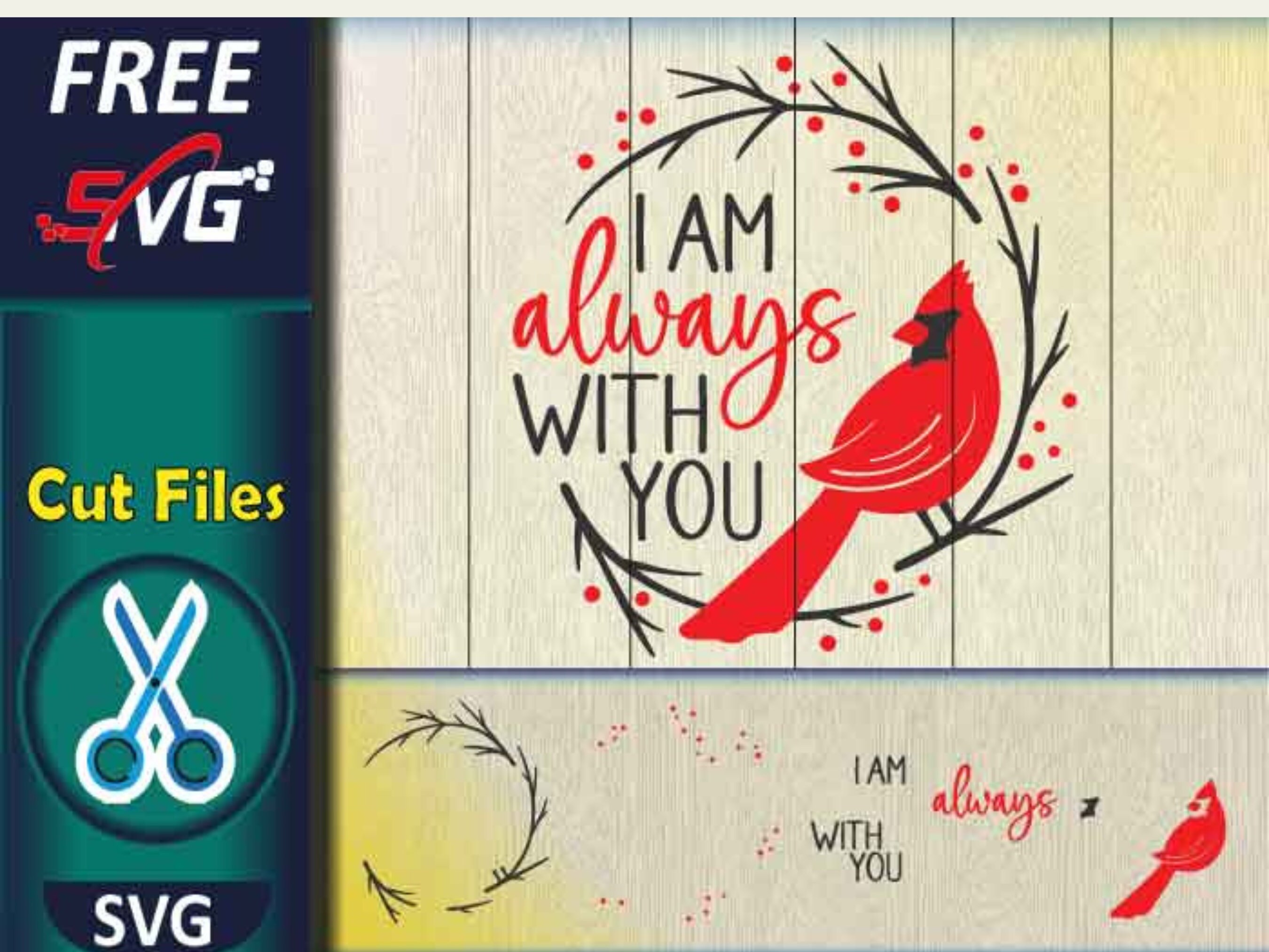 I Am Always With You Cardinal SVG Free, Red Cardinal Bird SVG - Etsy