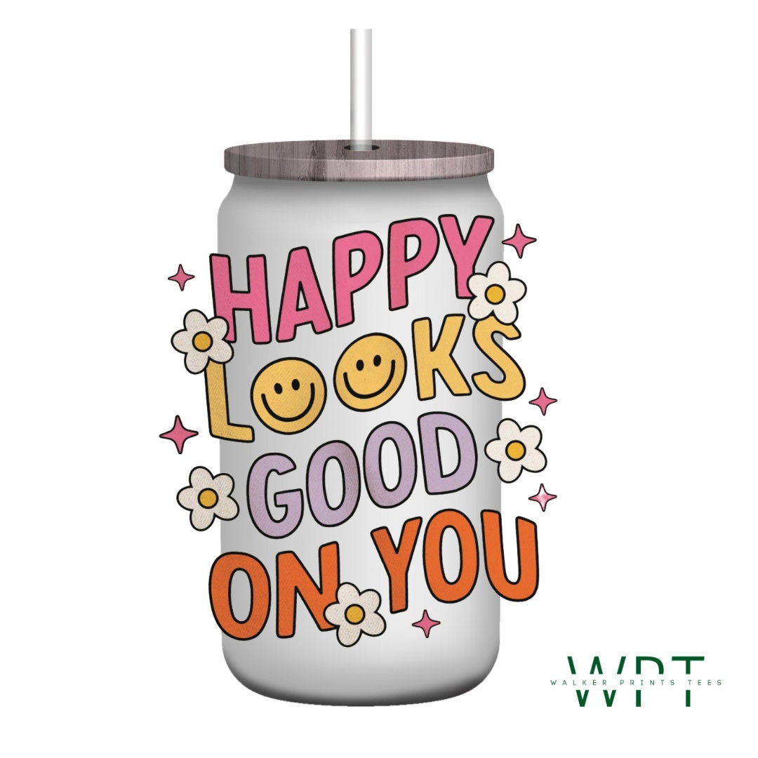 Happy Looks Good on You, Smiley, Happy Mental Health, UV Dtf Decal ...
