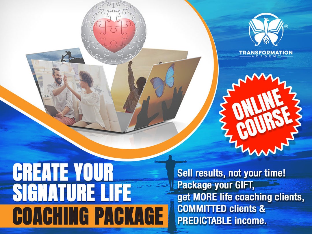 Life Coaching Course: Create Your Own Signature Life Coaching Package ...