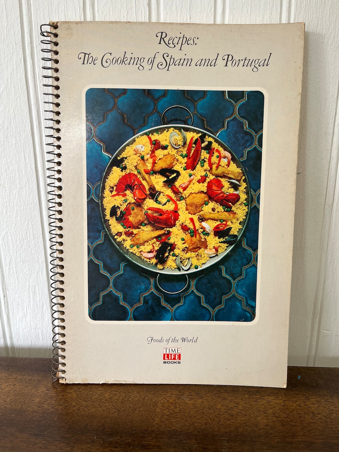 Foods of the World - the Cooking of Spain and Portugal - Time Life ...
