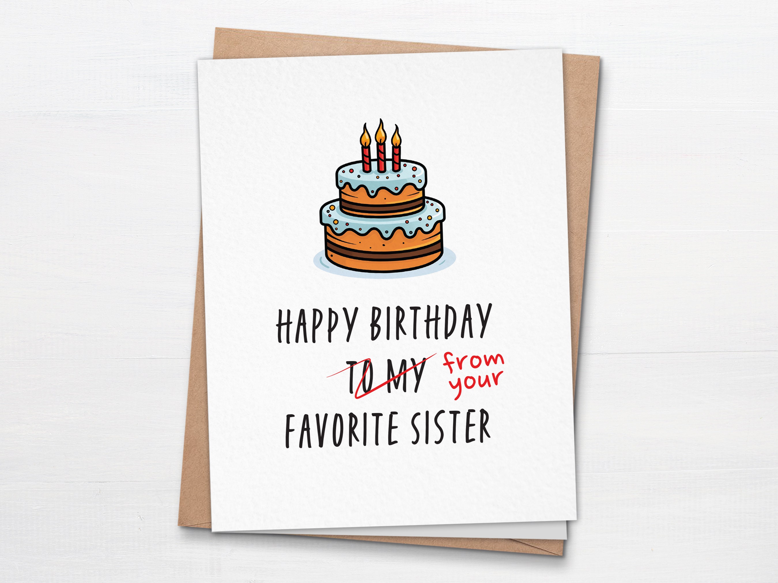 Happy Birthday to My Favorite Sister - Funny Rude Offensive Sibling ...