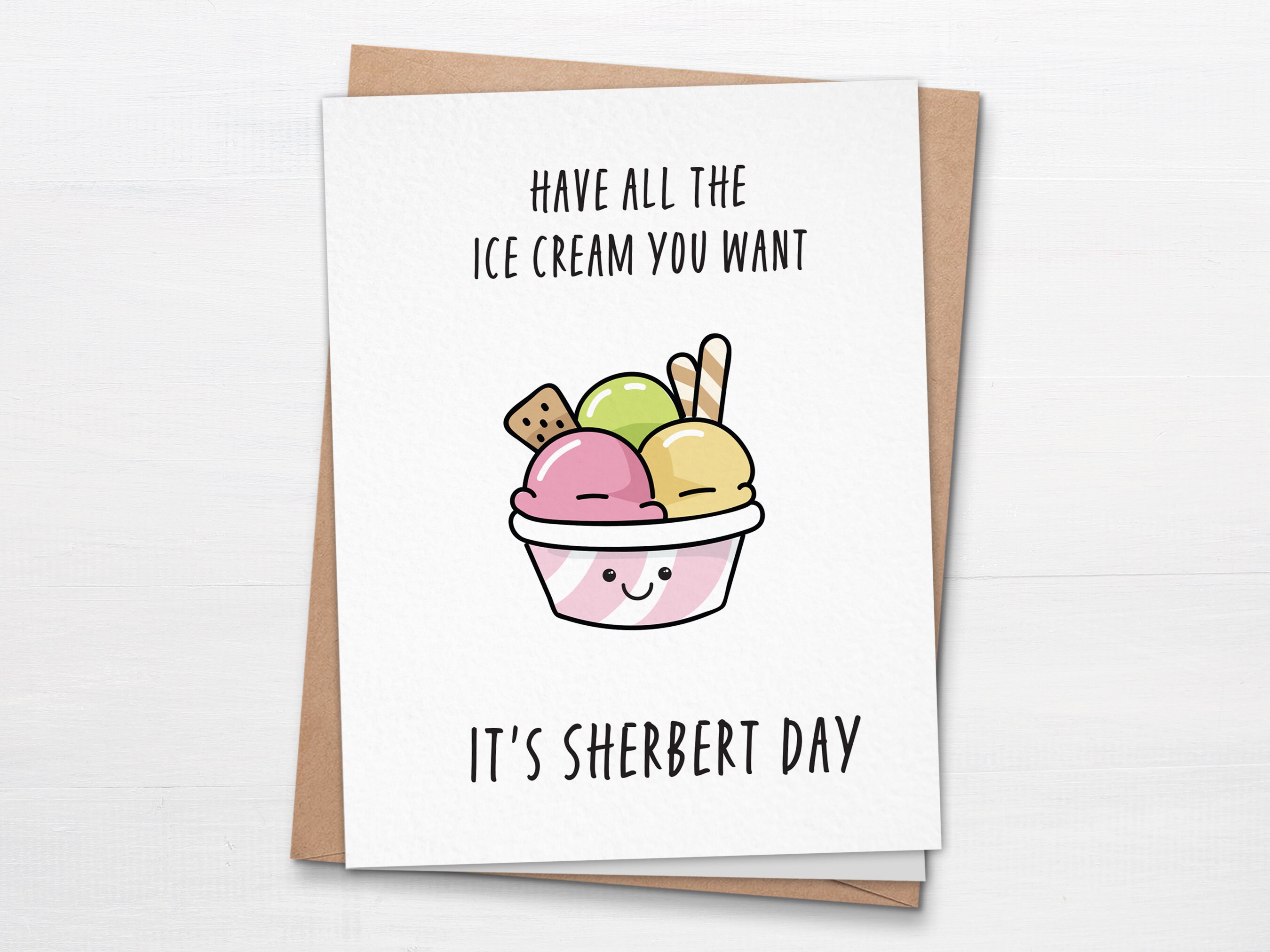 Funny Ice Cream Birthday Card – “it’s Sherbert Day” – Pun Greeting Card ...