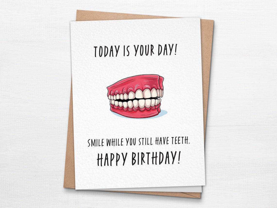 Dentures Birthday Card Funny Birthday Card Funny Teeth Card Old ...