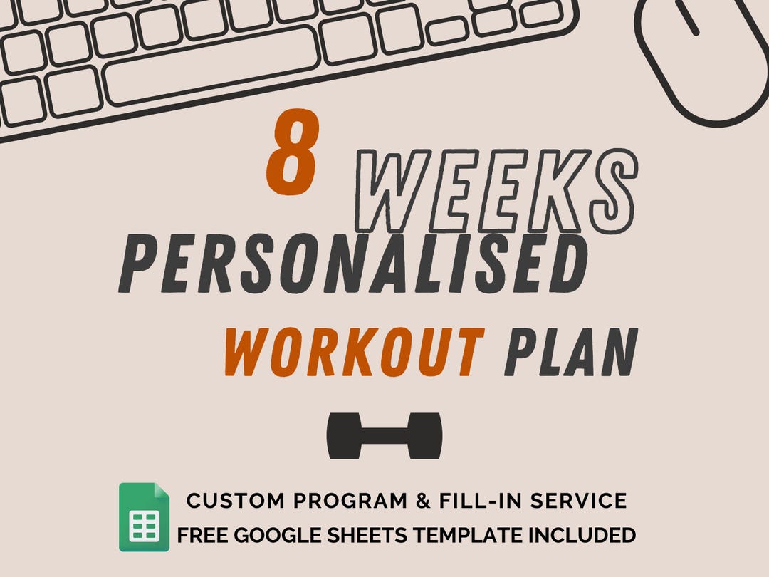 Personalized 8-week Workout Plan With Free Google Sheets Template ...