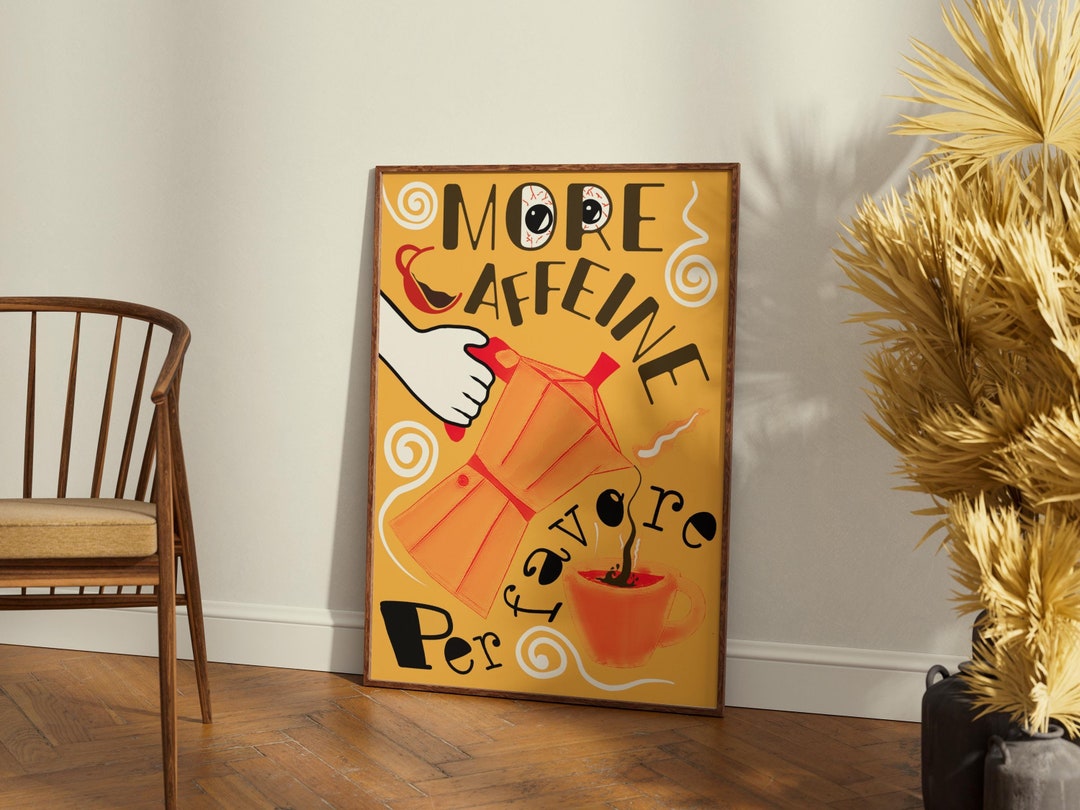 More Caffeine Poster, Coffee Poster, Coffee Wall Art, Coffee Bar Decor ...