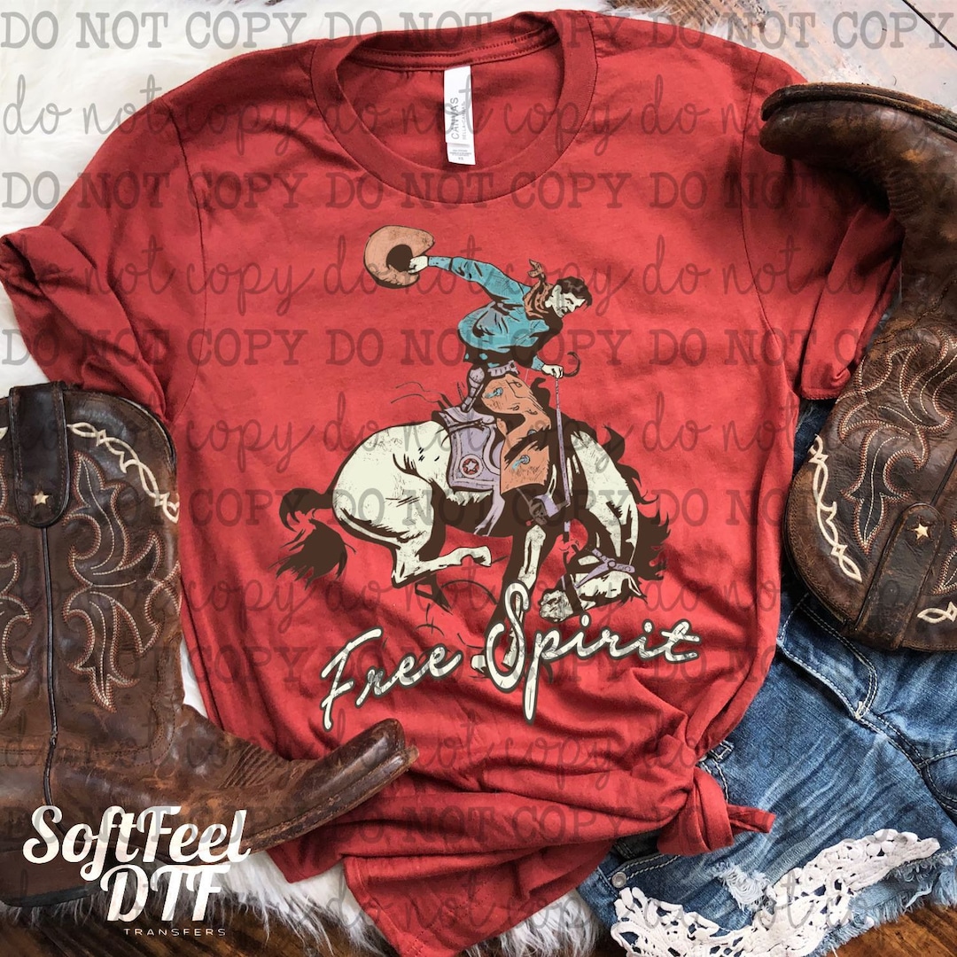 Free Spirit Vintage Bronc Rider Rodeo Country Western - DTF Transfer - Direct to Film Ready to ...