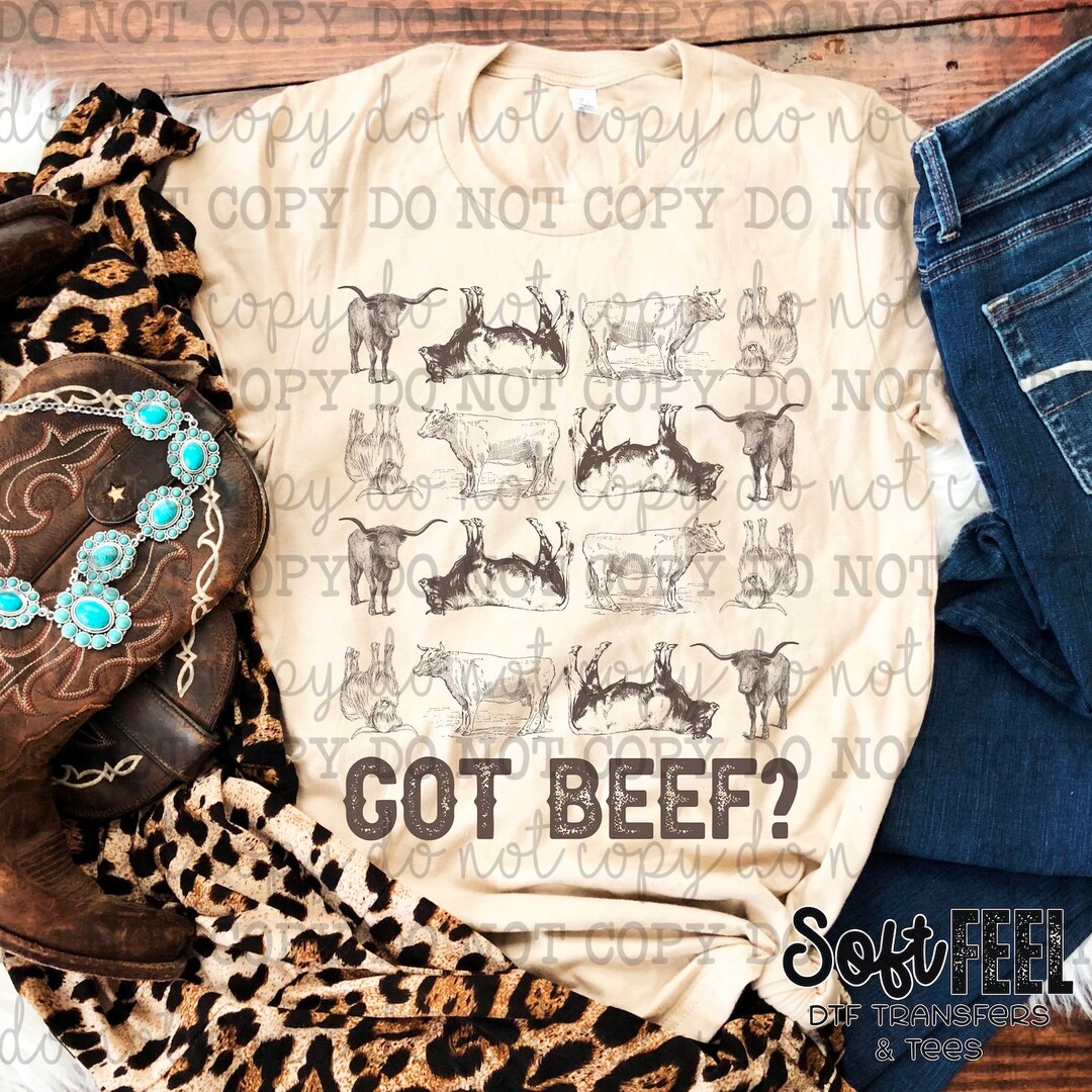 Got Beef Vintage Country Western - DTF Transfer - Direct to Film Ready ...