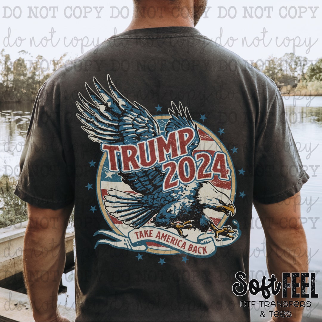 Trump 2024 Republican Eagle - American Patriotic Political - DTF ...