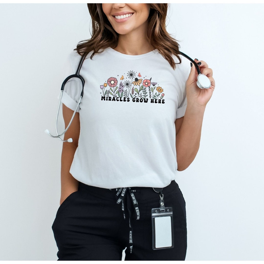 Fertility Nurse Shirt, Fertility Clinic Worker Shirt, Miracles Grow ...