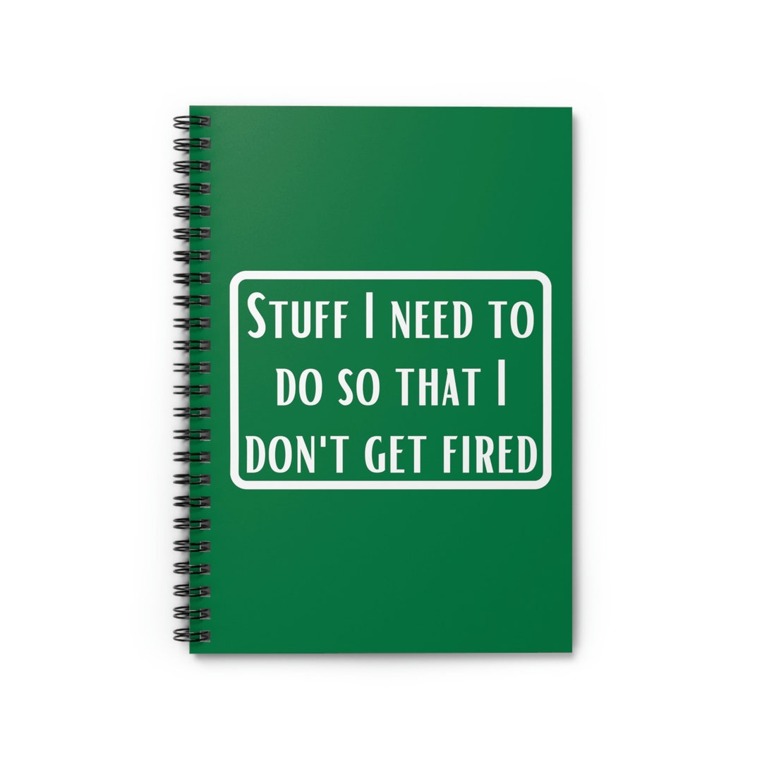 Work- Funny - Fired - Spiral Notebook - Ruled Line - Etsy